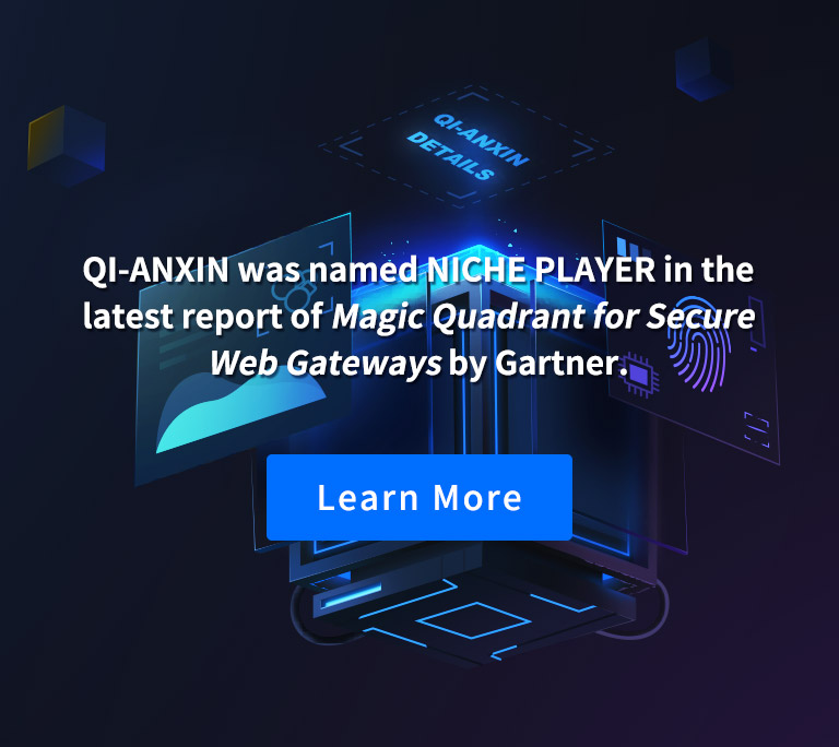 QI-ANXIN- The Official Cyber Security Services and Anti-Virus Software ...